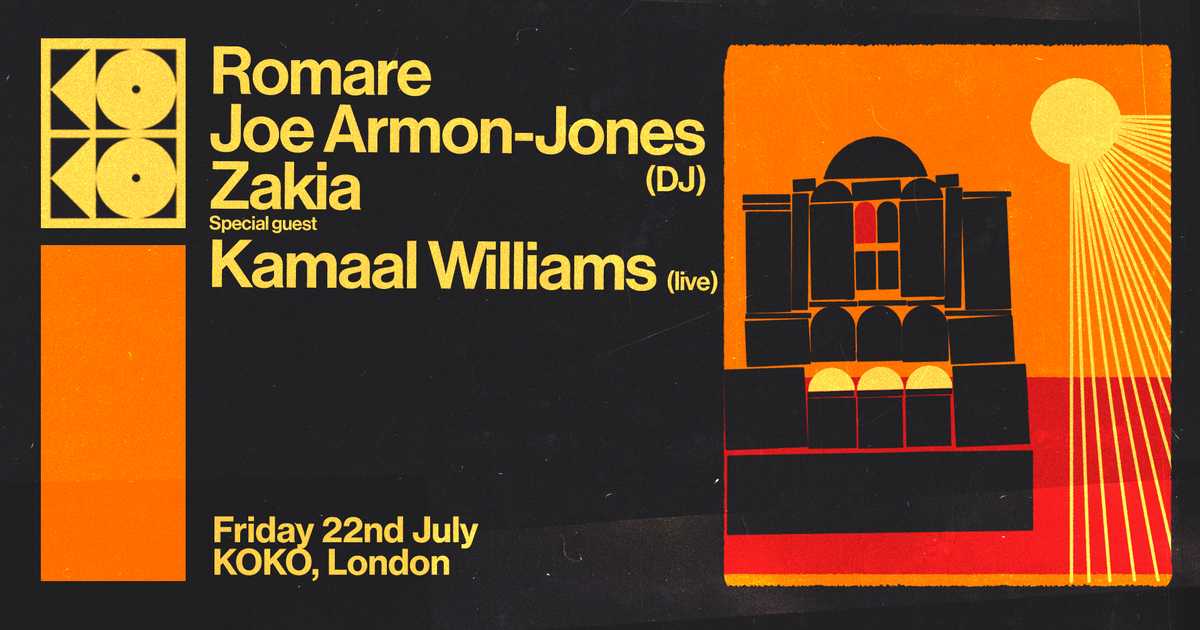 Romare, Kamaal Williams (live), Joe Armon-Jones, Zakia & More at KOKO ...