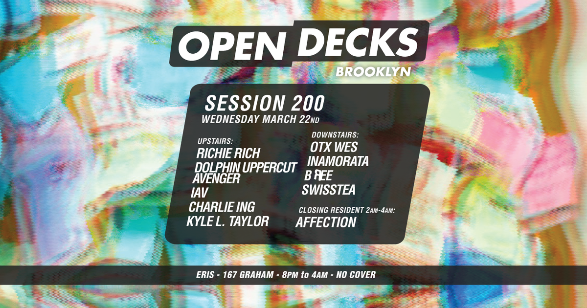 Open Decks Session 200 a Eris, New York City
