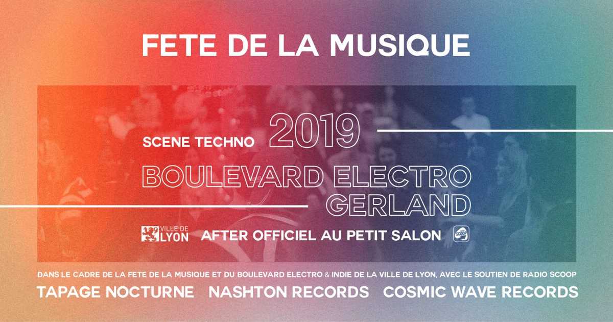 Fête de la Musique 2019 - Boulevard Electro - Scène Techno em TBA ...