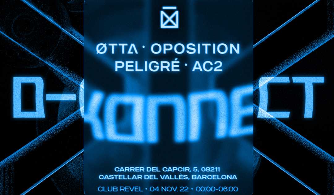 D-KONNECT - ØTTA, OPOSITION, PELIGRÉ at TBA - Barcelona, Barcelona