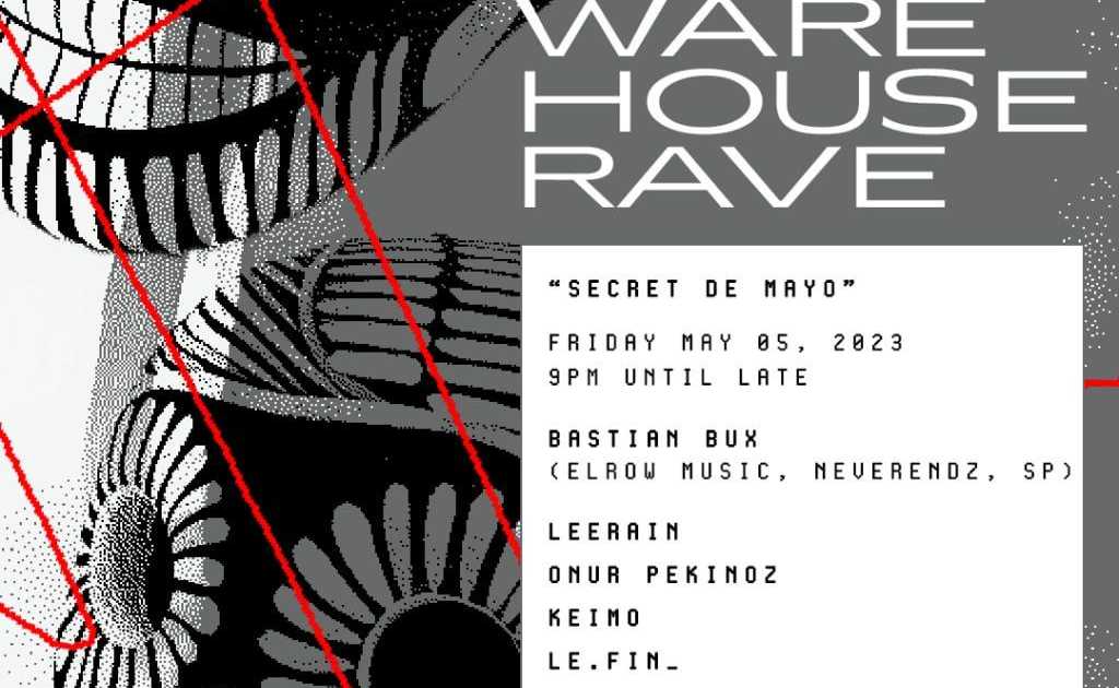 WAREHOUSE RAVE: Bastian Bux (Elrow - Spain) a Seekers Spirit House ...