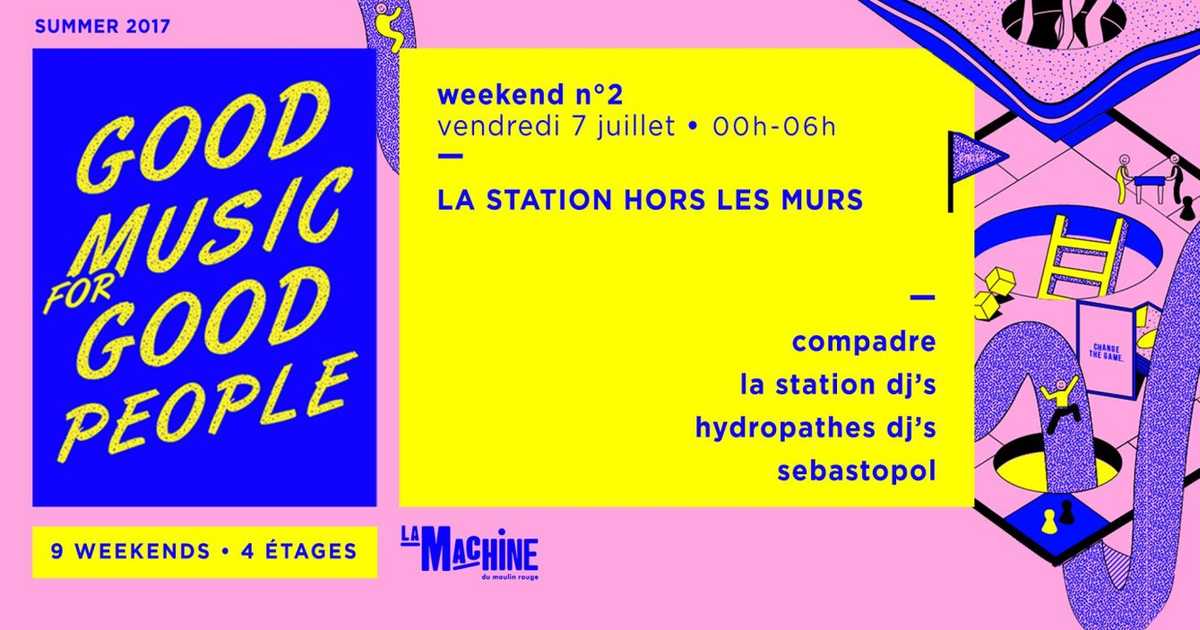 La Station Hors Les Murs • Good Music For Good People at La Machine Du ...