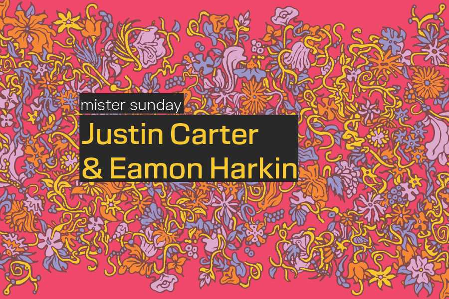 Mister Sunday: Eamon Harkin & Justin Carter at Nowadays, New York City