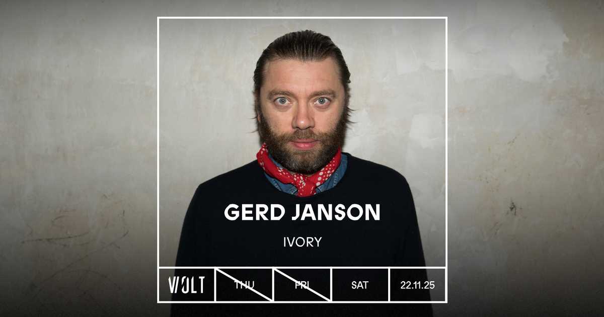 Gerd Janson + Ivory at Volt Club Milano, Milan · Tickets