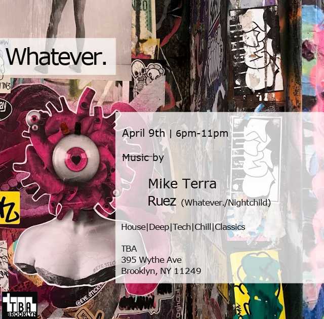 Whatever. - Mike Terra, Ruez bij TBA Brooklyn, New York City