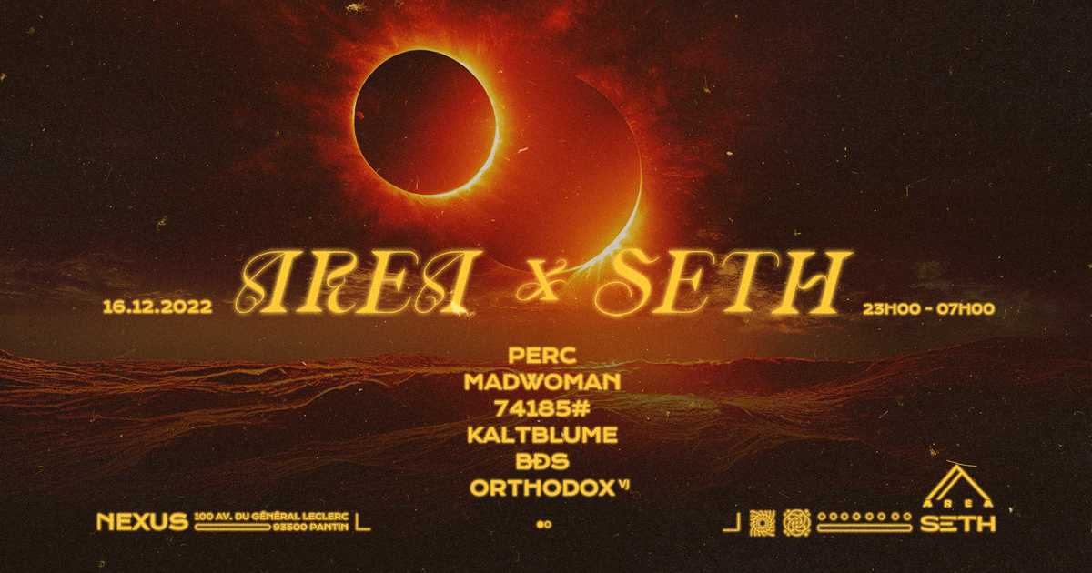 AREA x SETH: Perc, madwoman, 74185# at Nexus, Paris