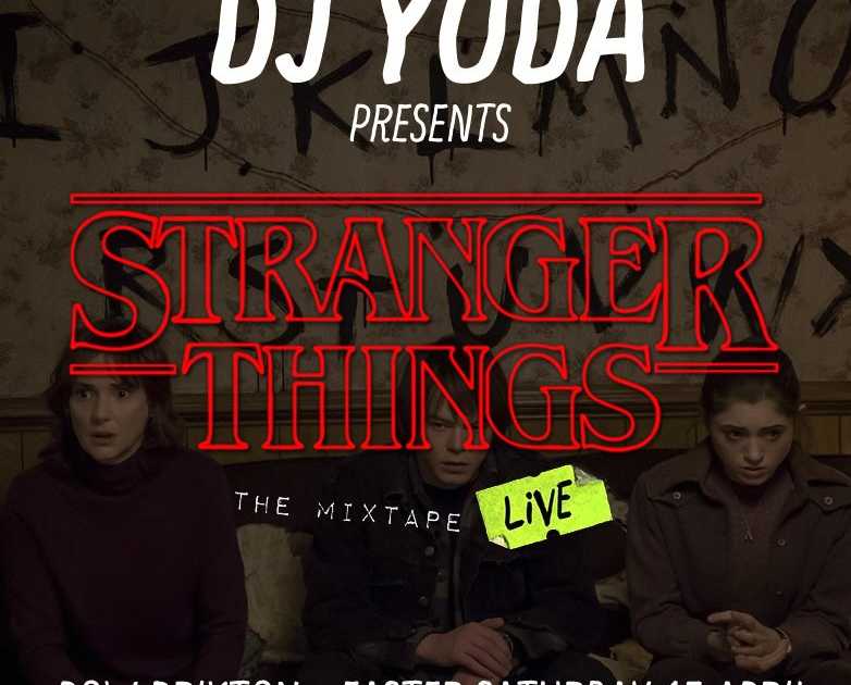 DJ Yoda presents Stranger Things (The Mixtape - Live A/V Set) at The ...