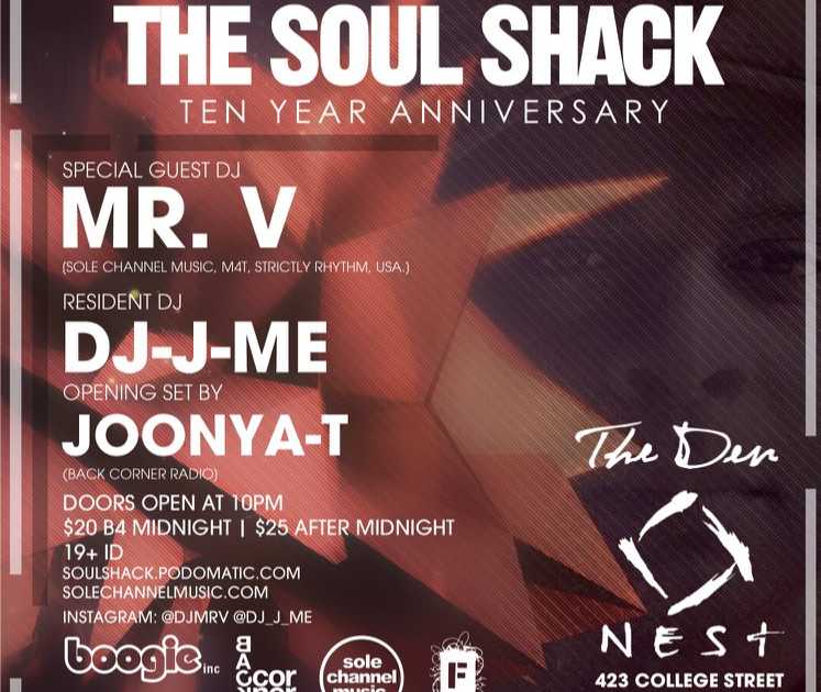 The Soul Shack 10 Yr Anniversary with Mr. V & Resident DJ-J-ME en NEST, Toronto