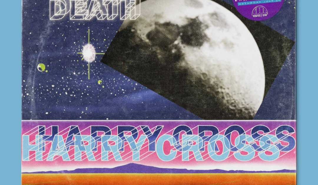 *TICKETS AT THE DOOR* Haute to Death -wsg- Harry Cross at Marble Bar ...