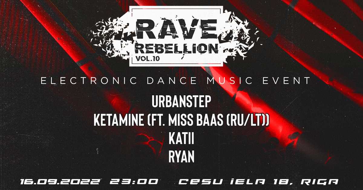RAVE Rebellion VOL. 10 at TBA - Cesu iela 18, Latvia