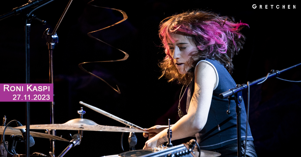 RONI KASPI *live en Gretchen, Berlín