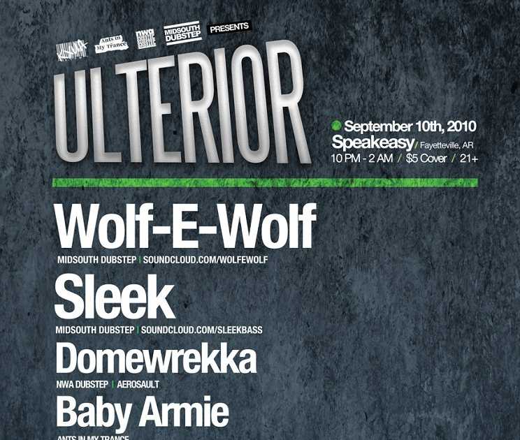 Ulterior: Dubstep with Wolf-E-Wolf, Sleek, Domewrekka bei Speakeasy ...