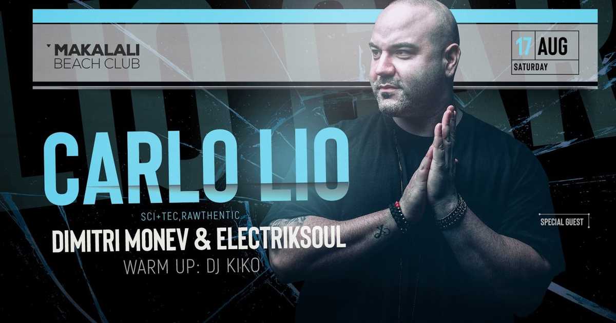 Carlo Lio, Dimitri Monev & Electriksoul at Makalali Varna, Bulgaria