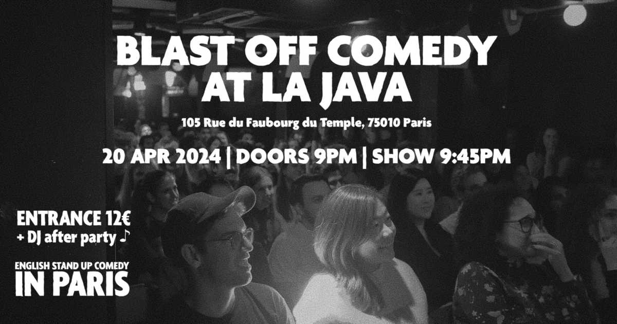 Blast Off Comedy Club at La Java, Paris