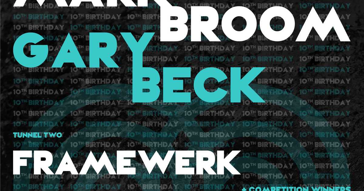 TLF 10th Birthday: Mark Broom // Gary Beck // Framewerk // 4am License at The Tunnels, Aberdeen