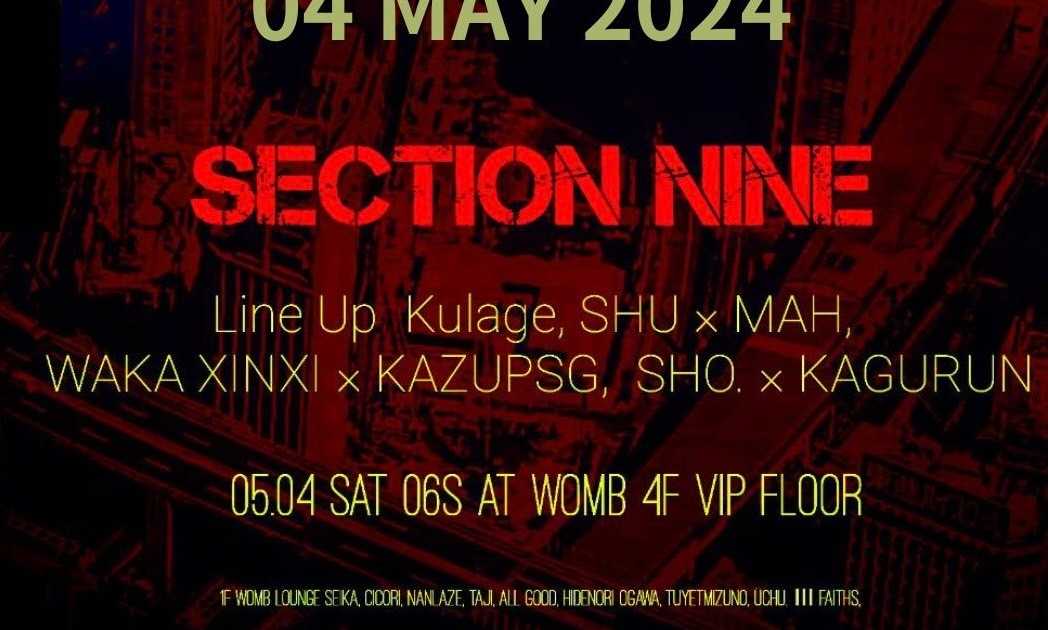 SECTION NINE at TBA - WOMB 4F , Tokyo