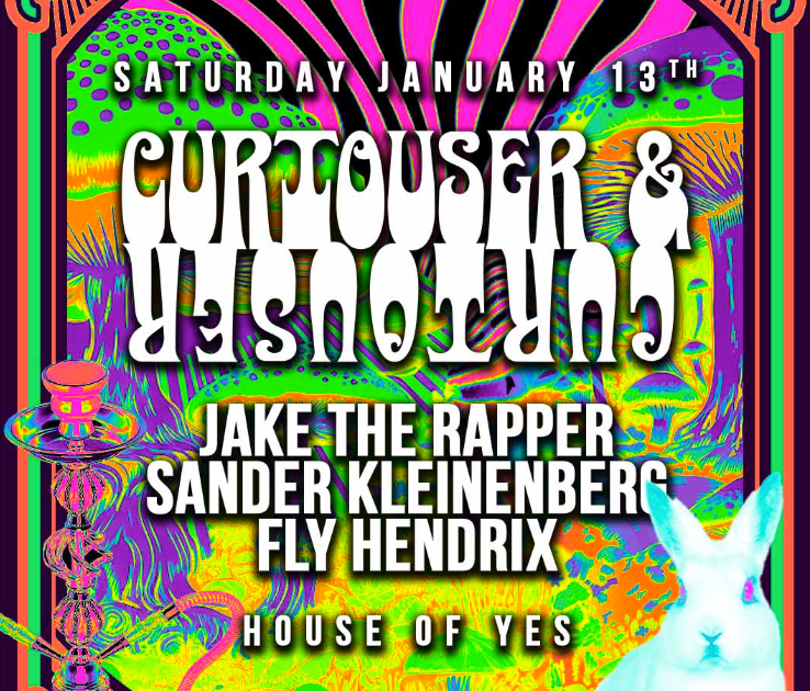 Jake the Rapper · Sander Kleinenberg · Fly Hendrix at House Of Yes ...