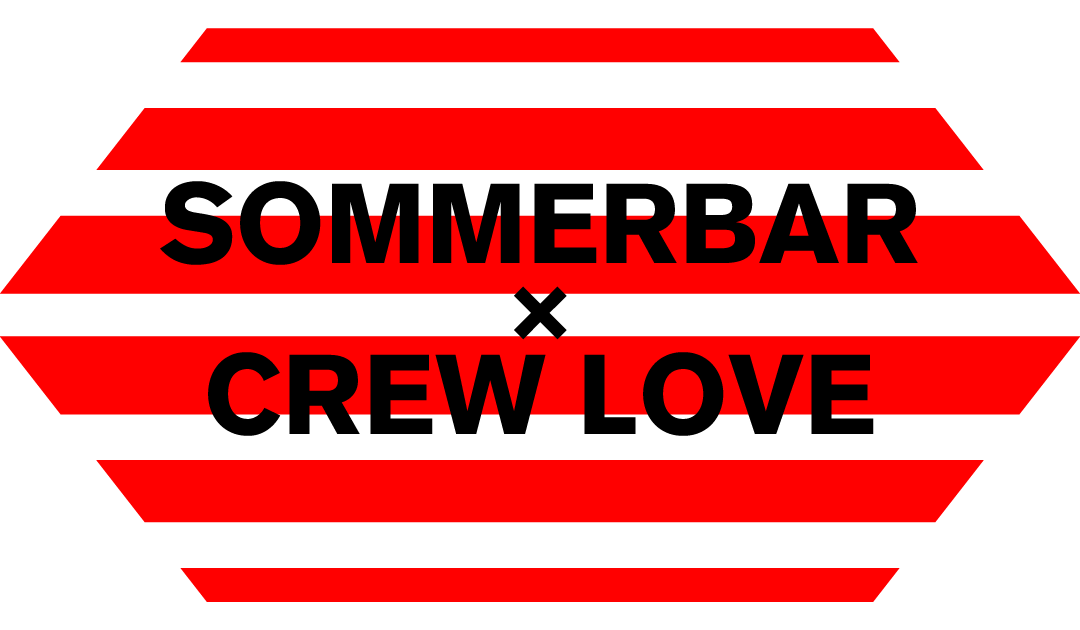 SOMMERBAR × CREW LOVE at Kauz, Zurich