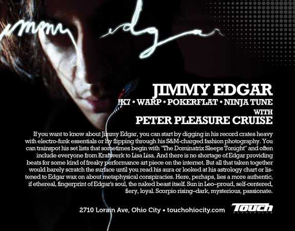 Jimmy Edgar: Live : at Touch Supperclub, Cleveland