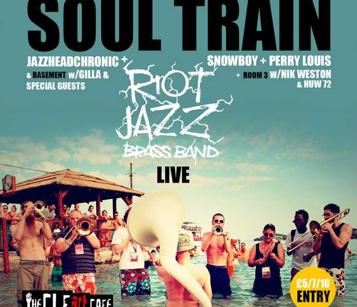 The South London Soul Train with JHC, The Riot Jazz Brass Band Live ...