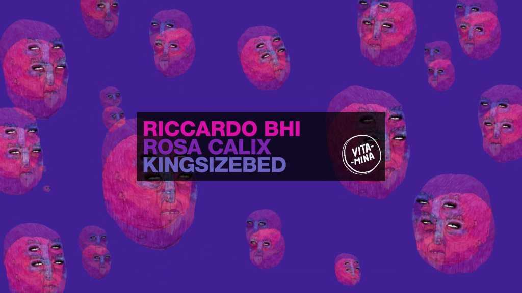 Vitamina / Riccardo BHI, Rosa Calix, Kingsizebed at PANP, Milan