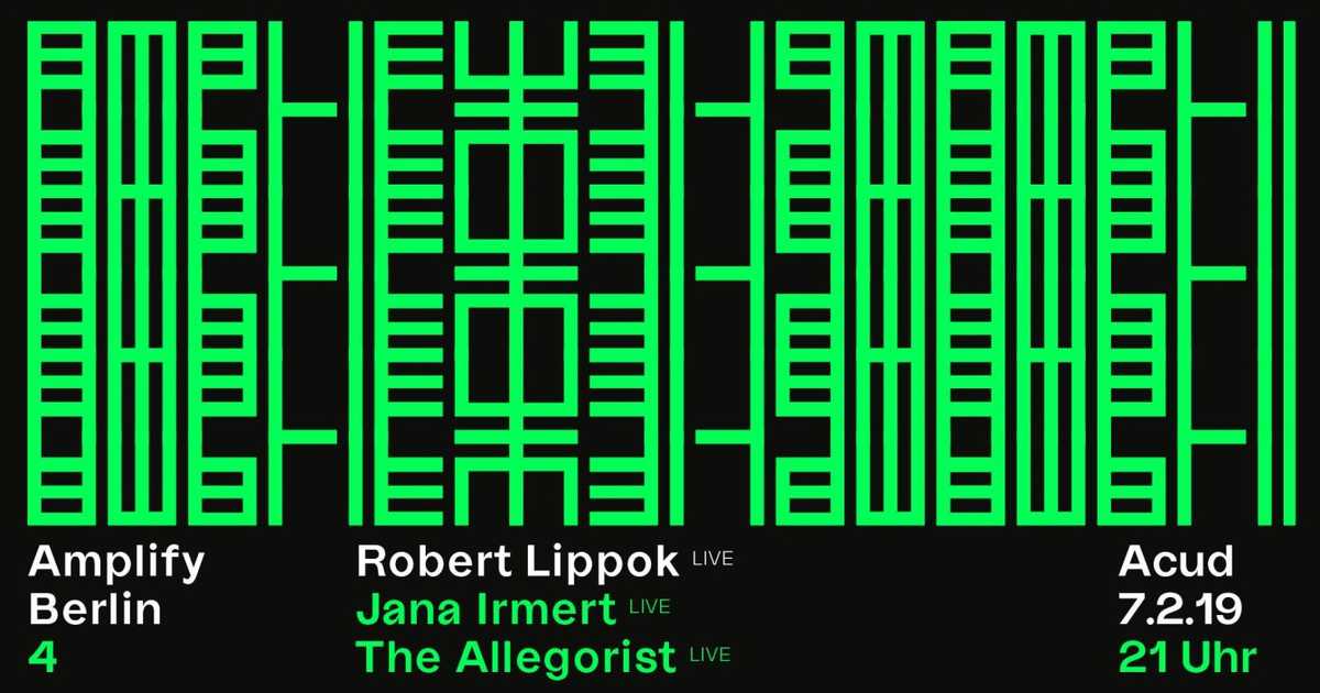 Amplify Berlin 4: Robert Lippok, Jana Irmert, The Allegorist at Acud Macht NEU, Berlin