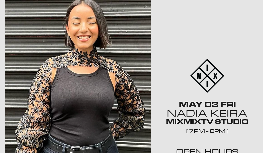 MixmixTV: NADIA KEIRA (FR) at Ximxim Bar, Seoul