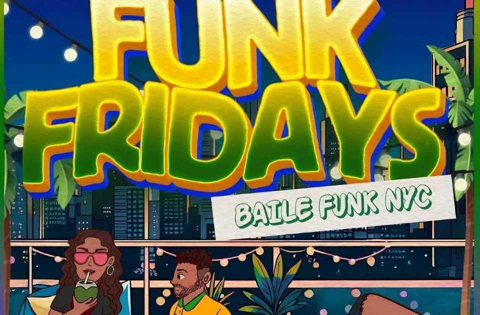 Baile Funk Fridays NYC – Brazilian Rooftop Party – Oct 3 at Hotel ...