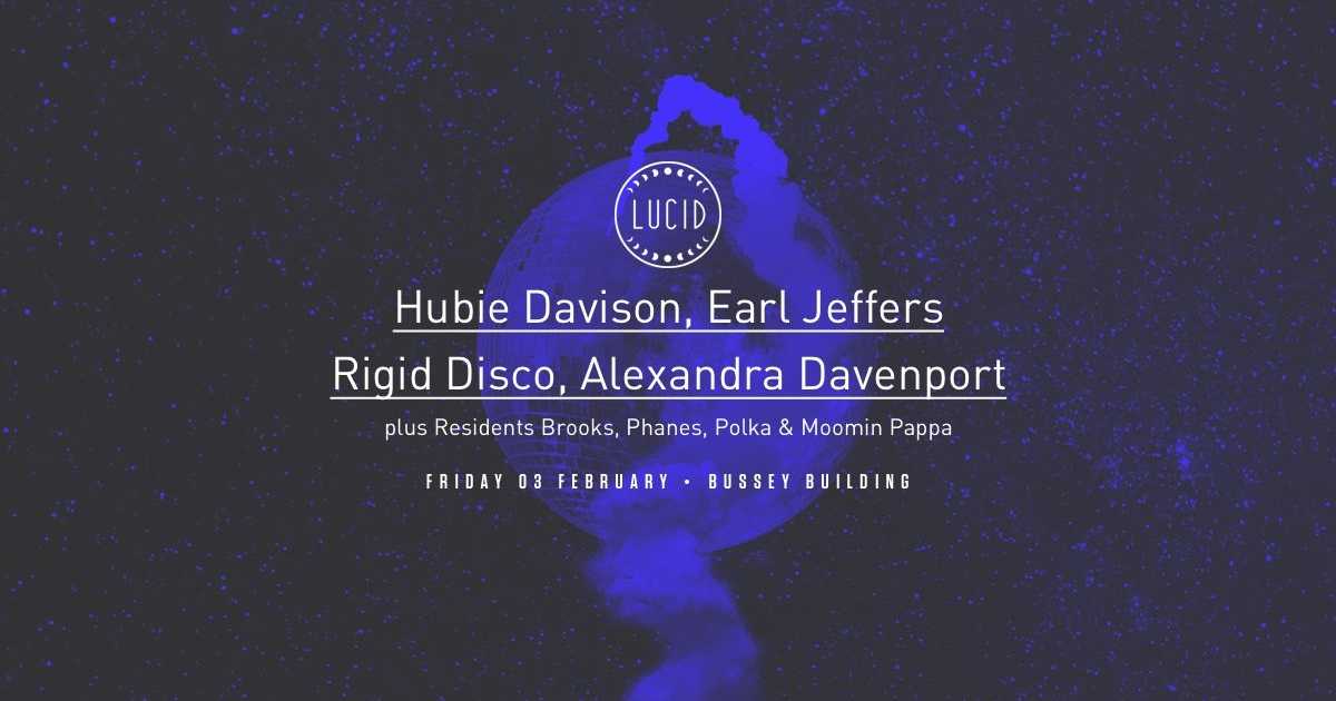 Lucid Disco Spectacular with Hubie Davison, Earl Jeffers, Rigid Disco ...