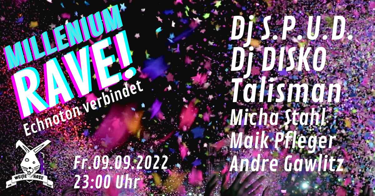 Millenium RAVE w/ S.P.U.D. & Disko at Der Weiße Hase, Berlin