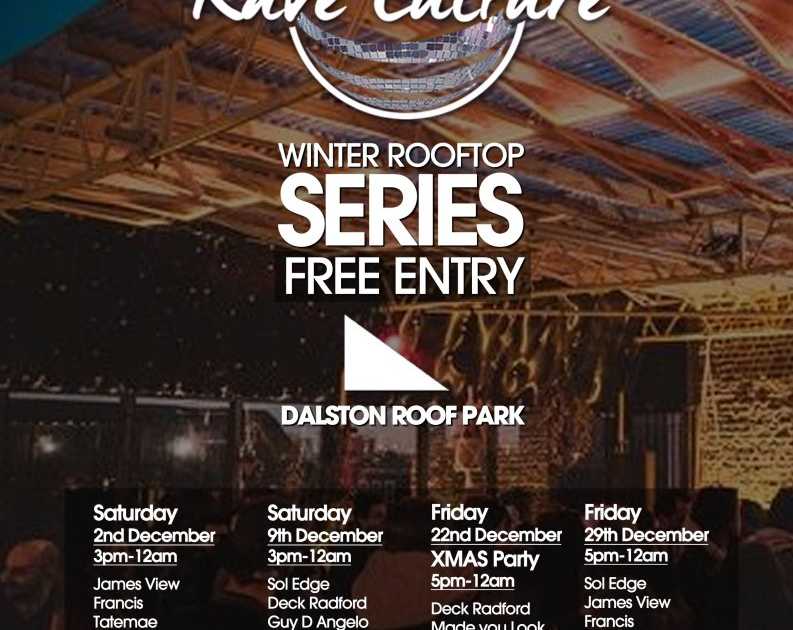 Rave Culture Xmas Party- Winter Rooftop Sessions- Free Entry en Dalston ...