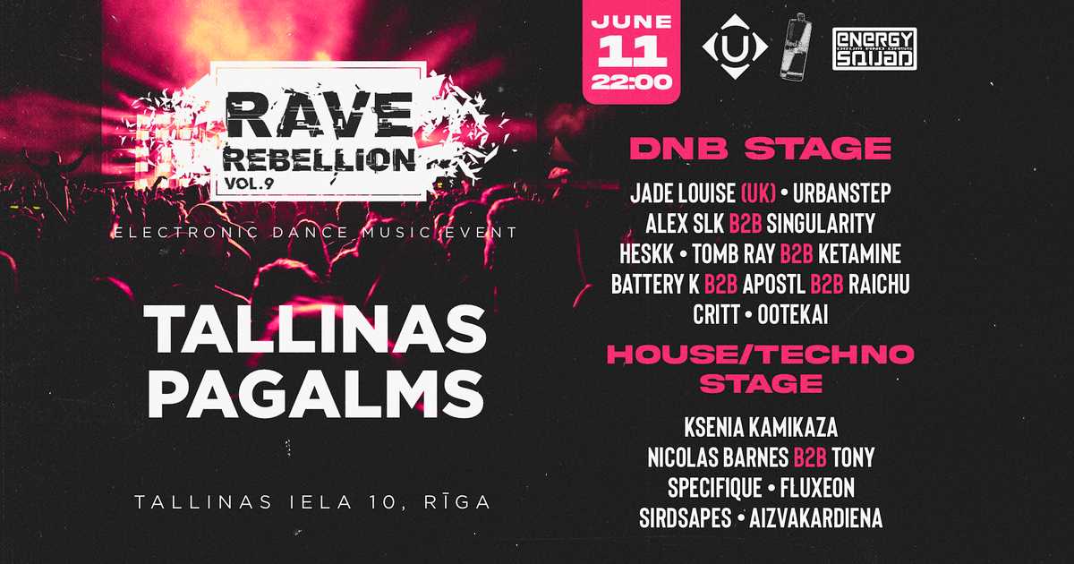 RAVE Rebellion VOL. 9 at Tallinas Pagalms, Látvia
