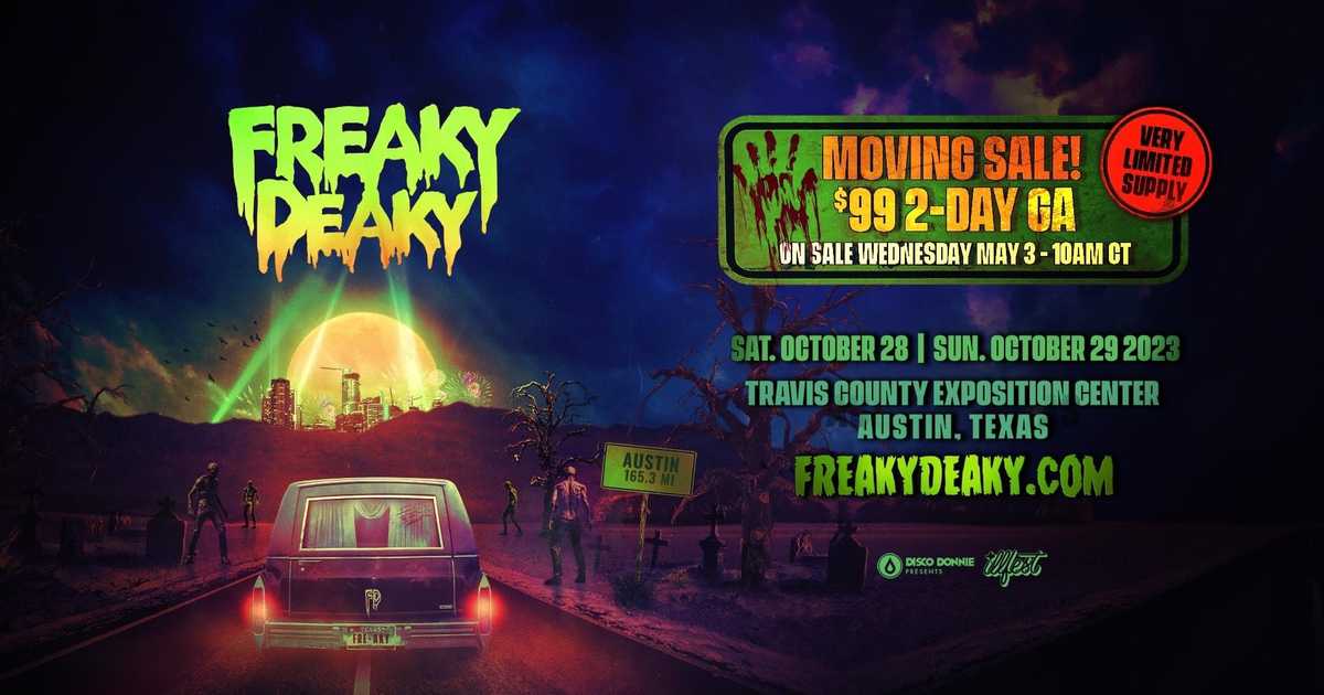 Freaky Deaky Festival 2023 - Promo Code: RAVEPLUG at Travis County ...