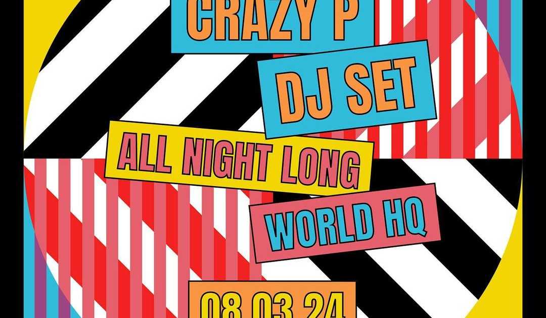 Crazy P - All Night Long at World Headquarters, Newcastle