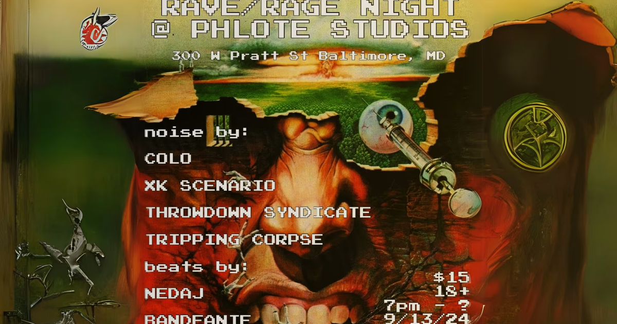 Rave/Rage at Phlote Studios at Phlote, Baltimore