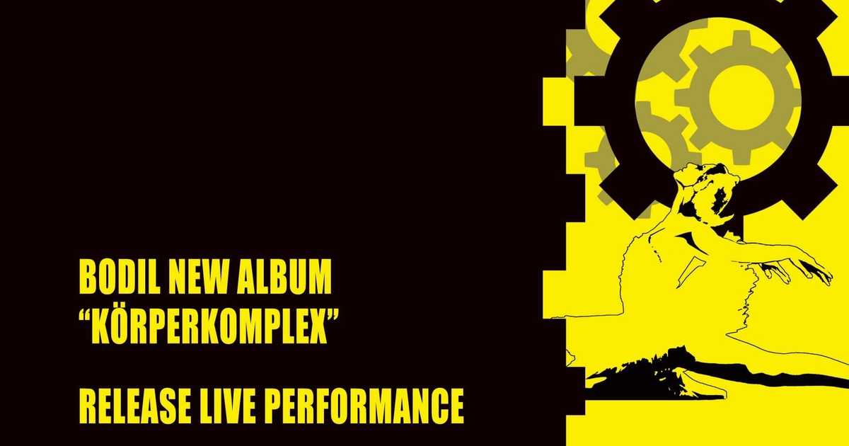 BODIL NEW ALBUM 'KÖRPERKOMPLEX' RELEASE LIVE PERFORMANCE at Socrates, Kyoto