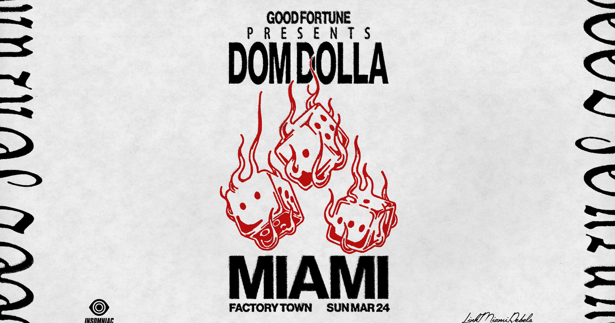 Good Fortune presents Dom Dolla at Factory Town, Miami