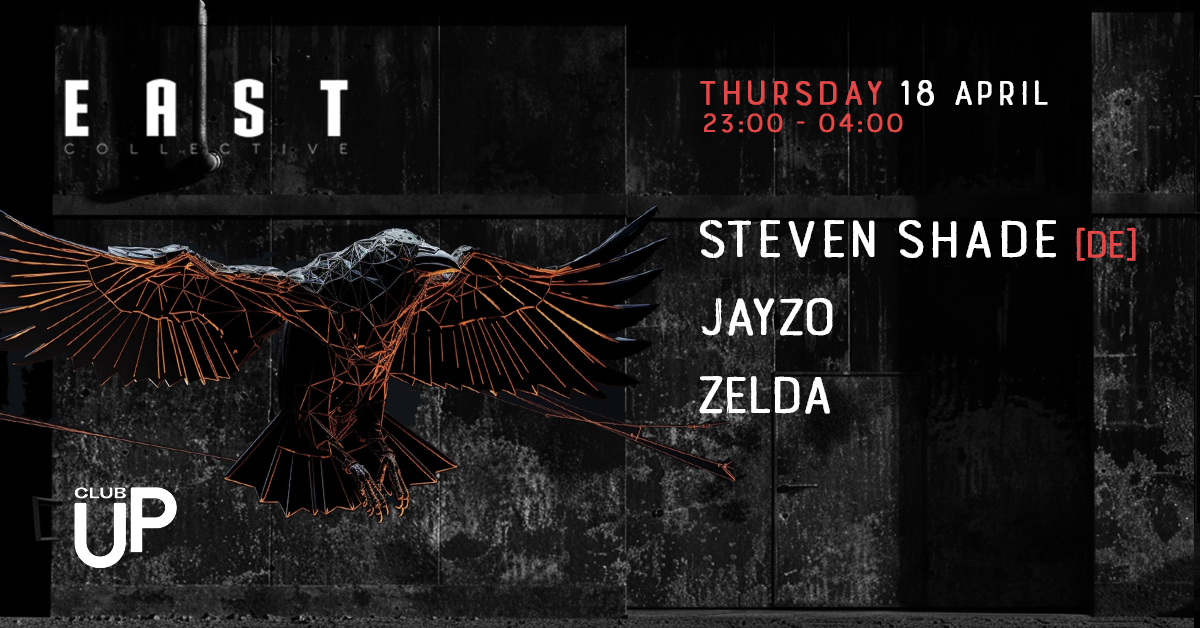 EAST Techno Collective with Steven Shade [Pass The Vibe Check/Berlin ...