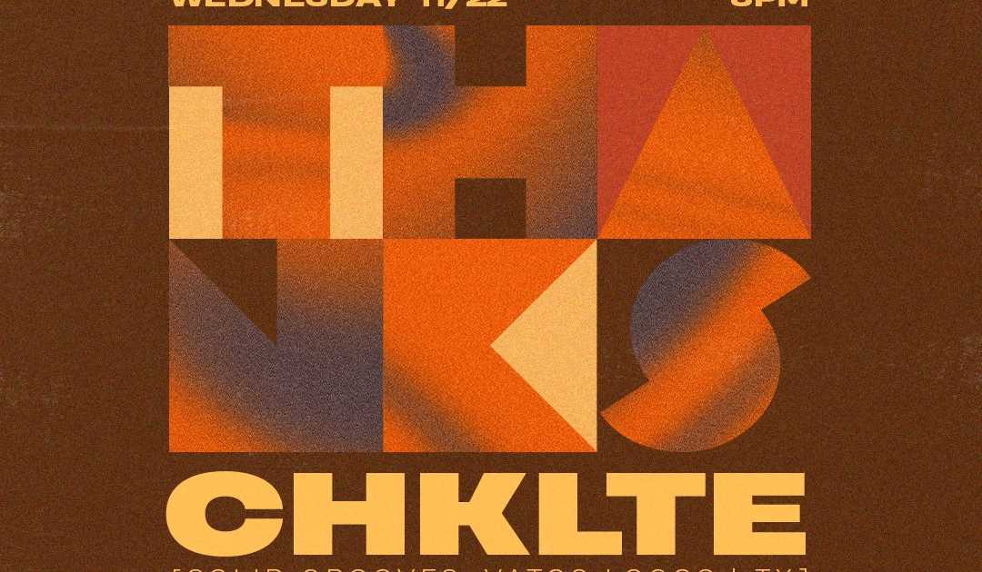 CHKLTE [SOLID GROOVES, VATOS LOCOS - TX] at Firehouse - NO COVER at ...