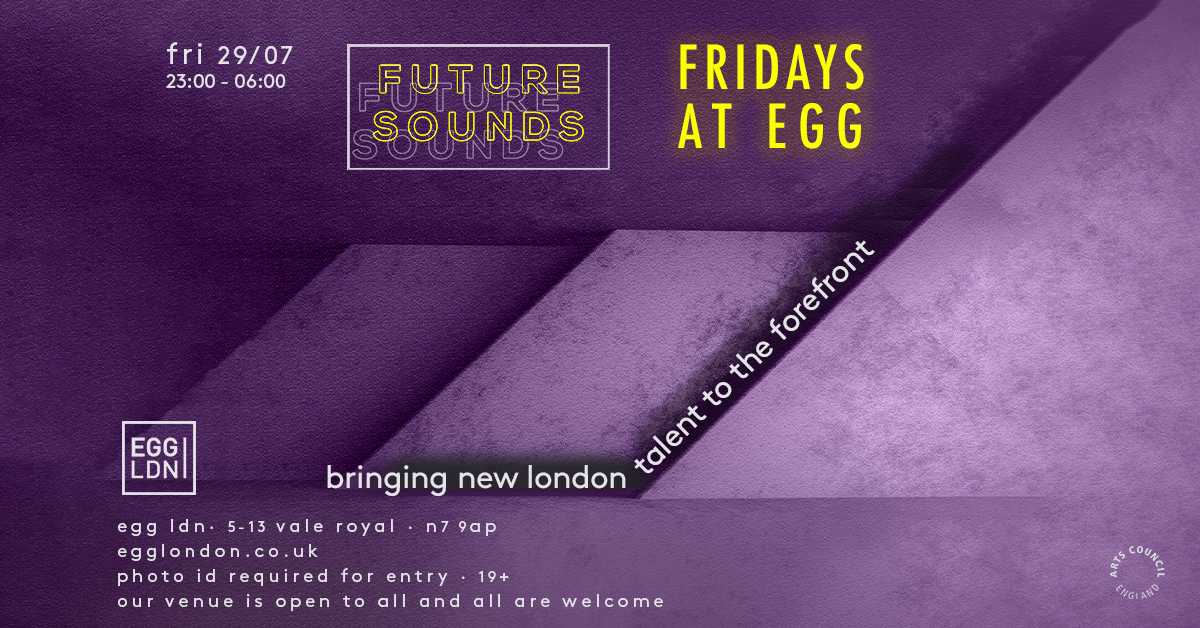 Fridays at EGG: Future Sounds - B3k, Adam Locke b2b Will Wakeford at ...