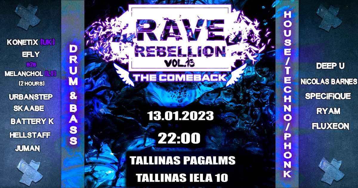 RAVE Rebellion VOL. 13: THE COMEBACK at Tallinas Pagalms, Riga