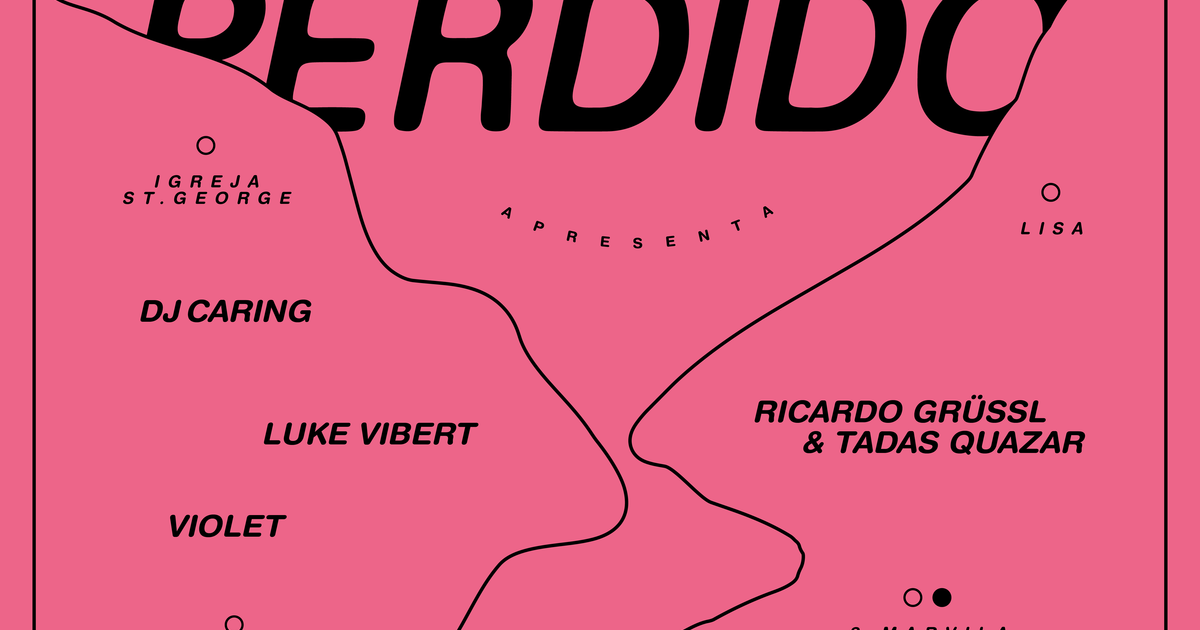 Vale Perdido c/ Luke Vibert, Violet, DJ Caring, Ricardo Grussl & Tadas ...