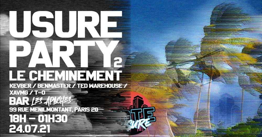 Usure Party 2: Le Cheminement bij Les Apaches, Parijs