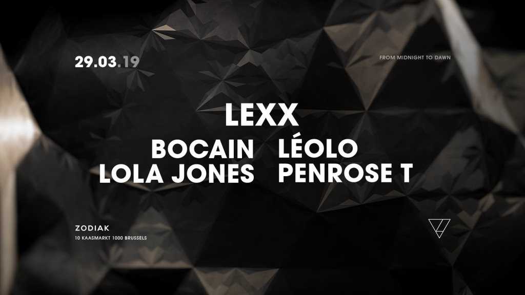 ZODIAK with Lexx & Bocain at Zodiak, Brussels