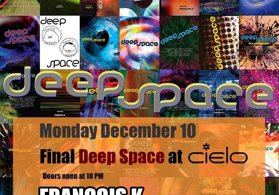 Deep Space - Final Party at Cielo at Cielo, New York