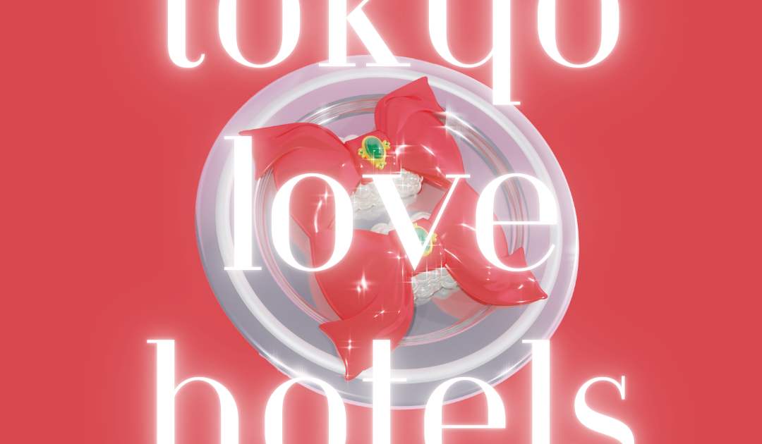 Tokyo Love Hotels 'All You Can Eat' featuring kiyuu at HVEN, Tokyo
