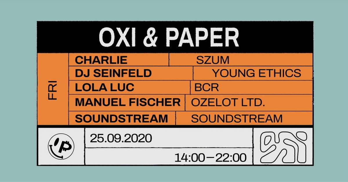 OXI & Paper at OXI, Berlin
