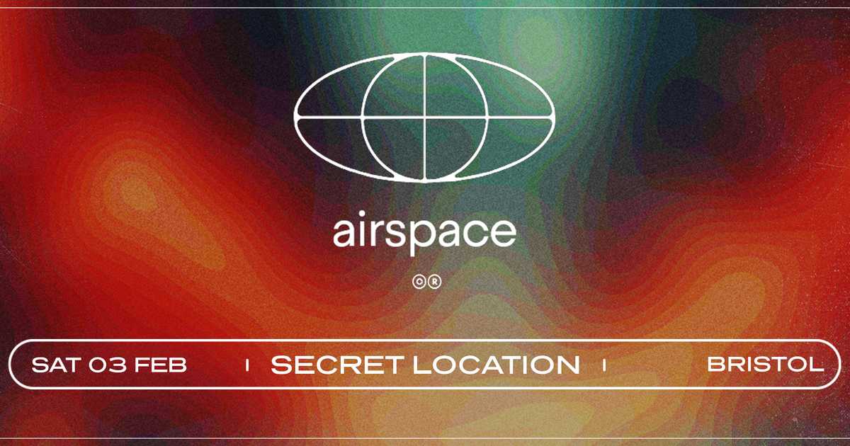 Airspace Underground: [Secret Location Party] at TBA - SECRET LOCATION ...