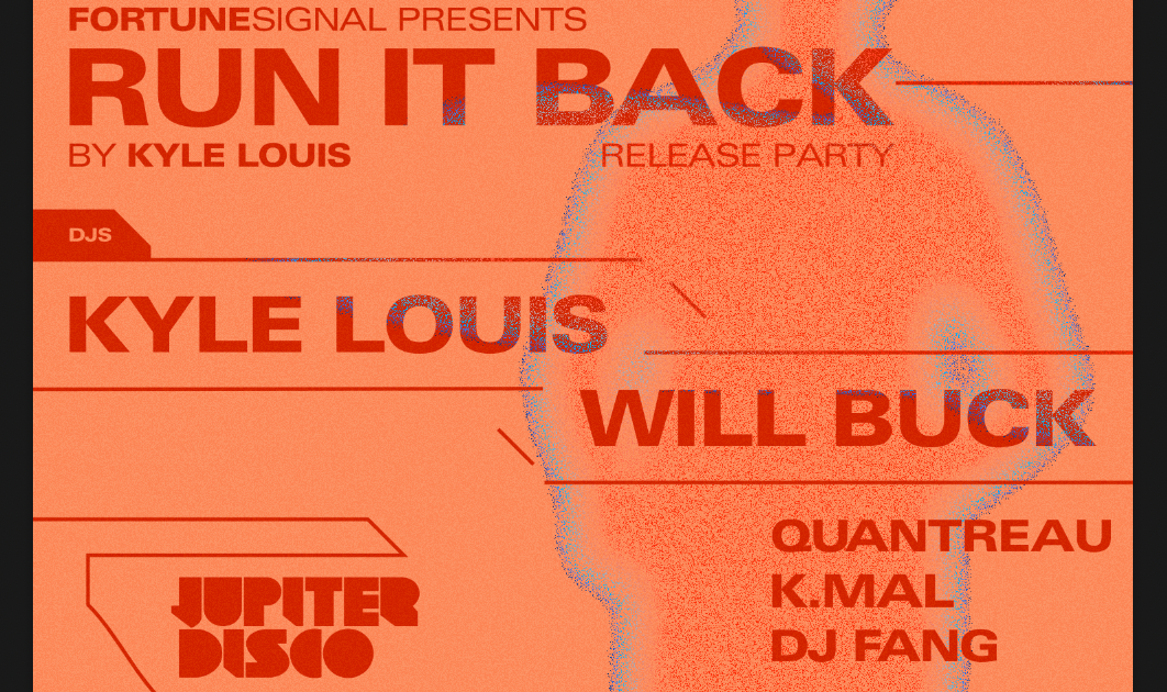 Kyle Louis EP Release Party feat. Will Buck, Fortune Signal at Jupiter ...