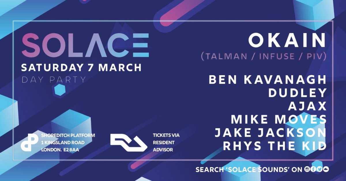 Solace with Okain (Day Party) em Shoreditch Platform, London